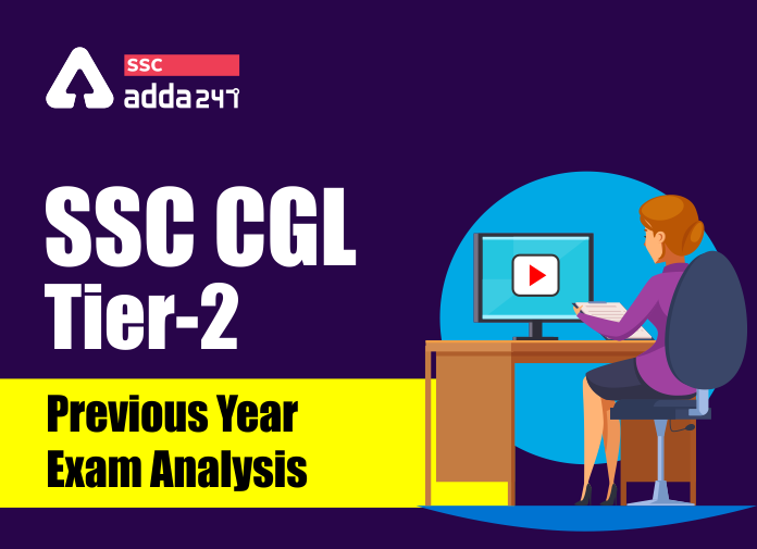 SSC CGL Tier 2 Previous Year Exam Analysis ssc-cgl-tier-2-previous-year-exam-analysis