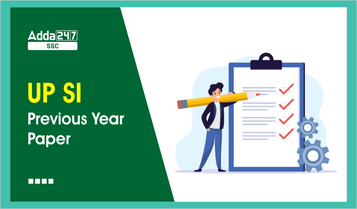 UP SI Previous Year Paper, Download PDF Now