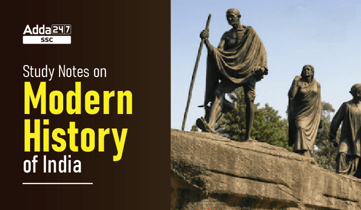 Modern History of India and Complete Details about Modern History