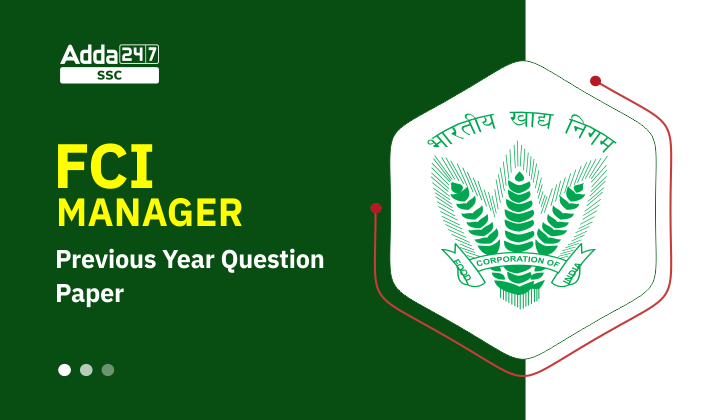 FCI Manager Previous Year Question Paper PDF 2023