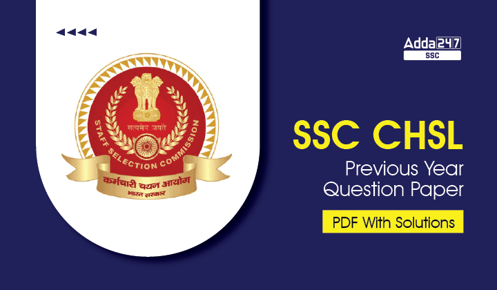 SSC CHSL Previous Year Question Papers, Download PDF's