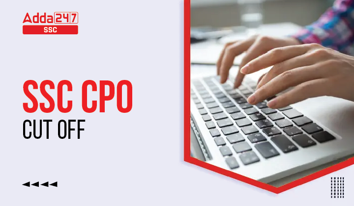SSC CPO Cut Off 2024 Trend Analysis