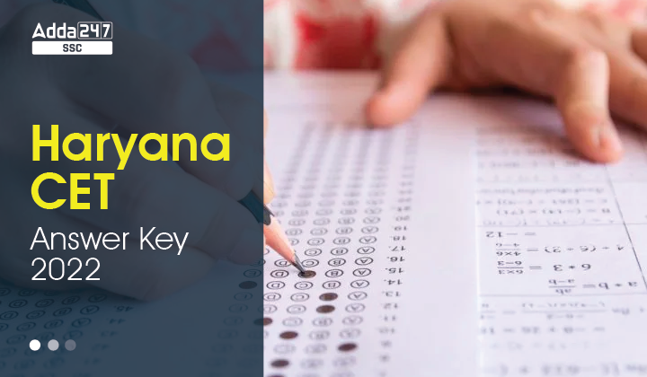 Haryana CET Answer Key 2022-23, Direct Link to Download
