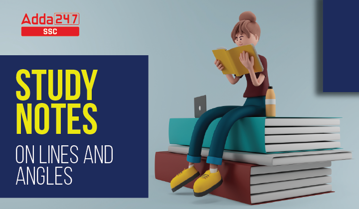 Lines and Angles - Definition, Types, Properties and its PDF