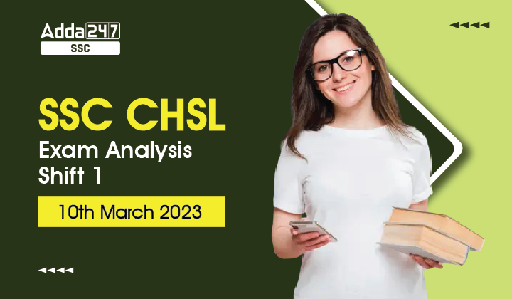 SSC CHSL Exam Analysis 2023, 10th March