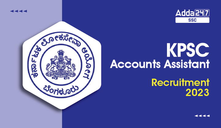 KPSC Accounts Assistant Recruitment 2023 Apply Online Starts