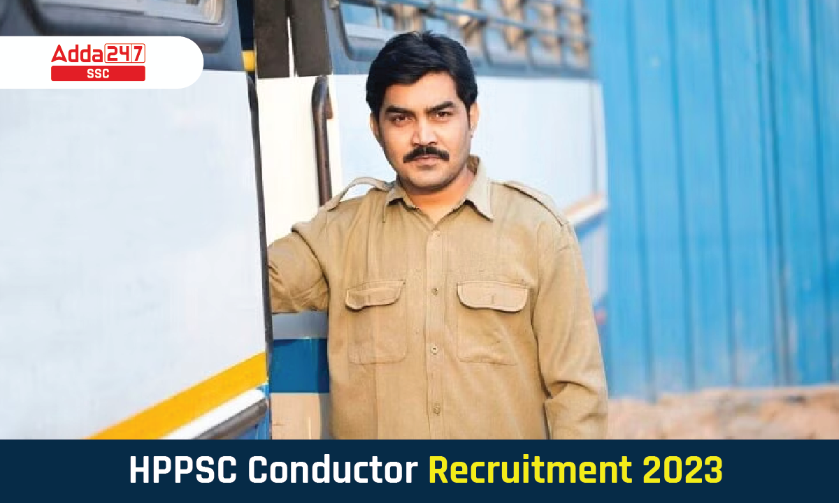 HPPSC Conductor Recruitment 2023, Last Date To Apply