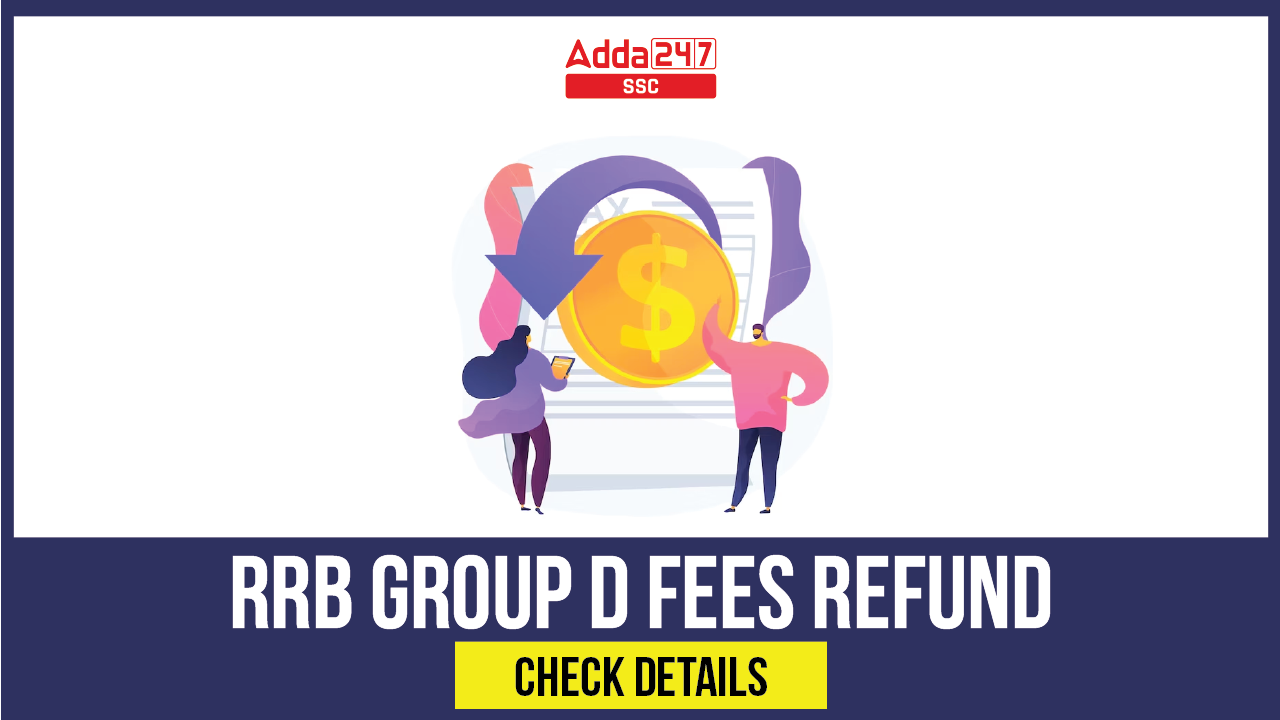 RRB Group D Fees Refund, Check Details