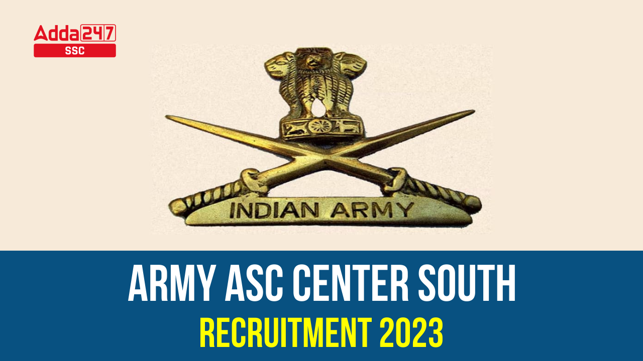 Army ASC Centre South Recruitment 2023, Apply for 236 Posts