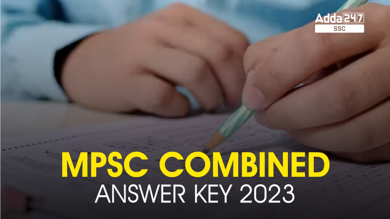 MPSC Combined Answer Key 2023 Out, Group C & D, Download PDF