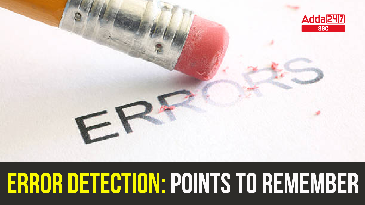 Error Detection: Points to Remember
