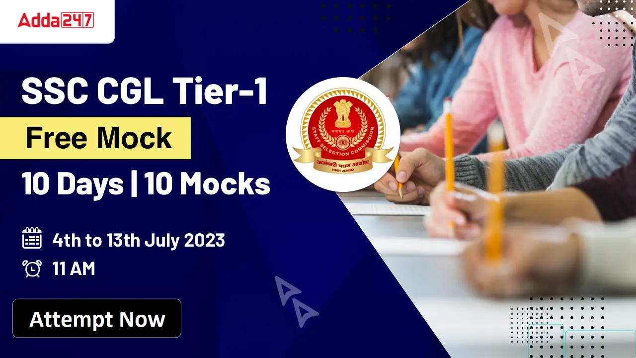 SSC CGL 10 Days 10 Mocks: Attempt Now, Day 3