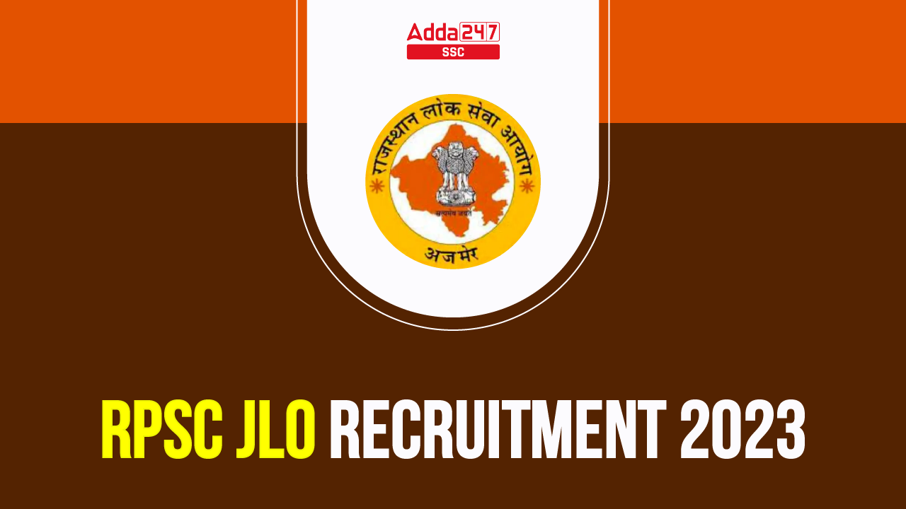 RPSC JLO Recruitment 2023, RPSC JLO Exam Date Released