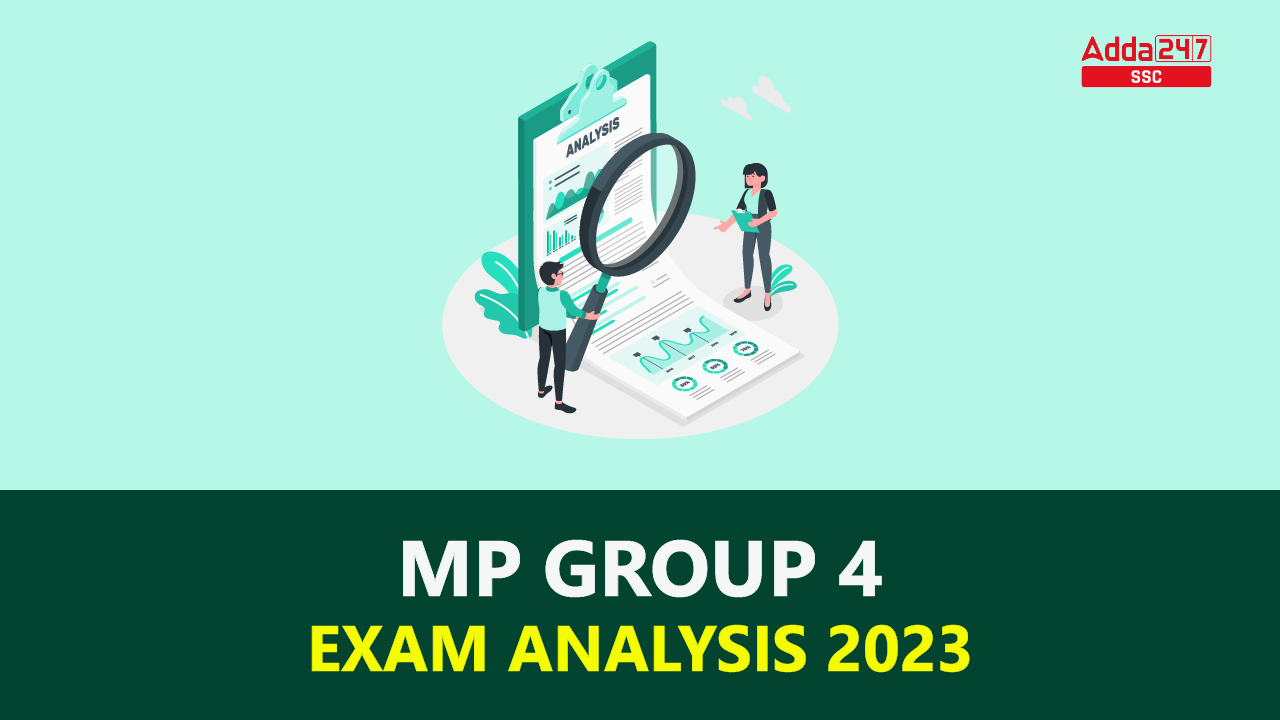MP Group 4 Exam Analysis 2023, 15th July, All Shifts Exam Overview