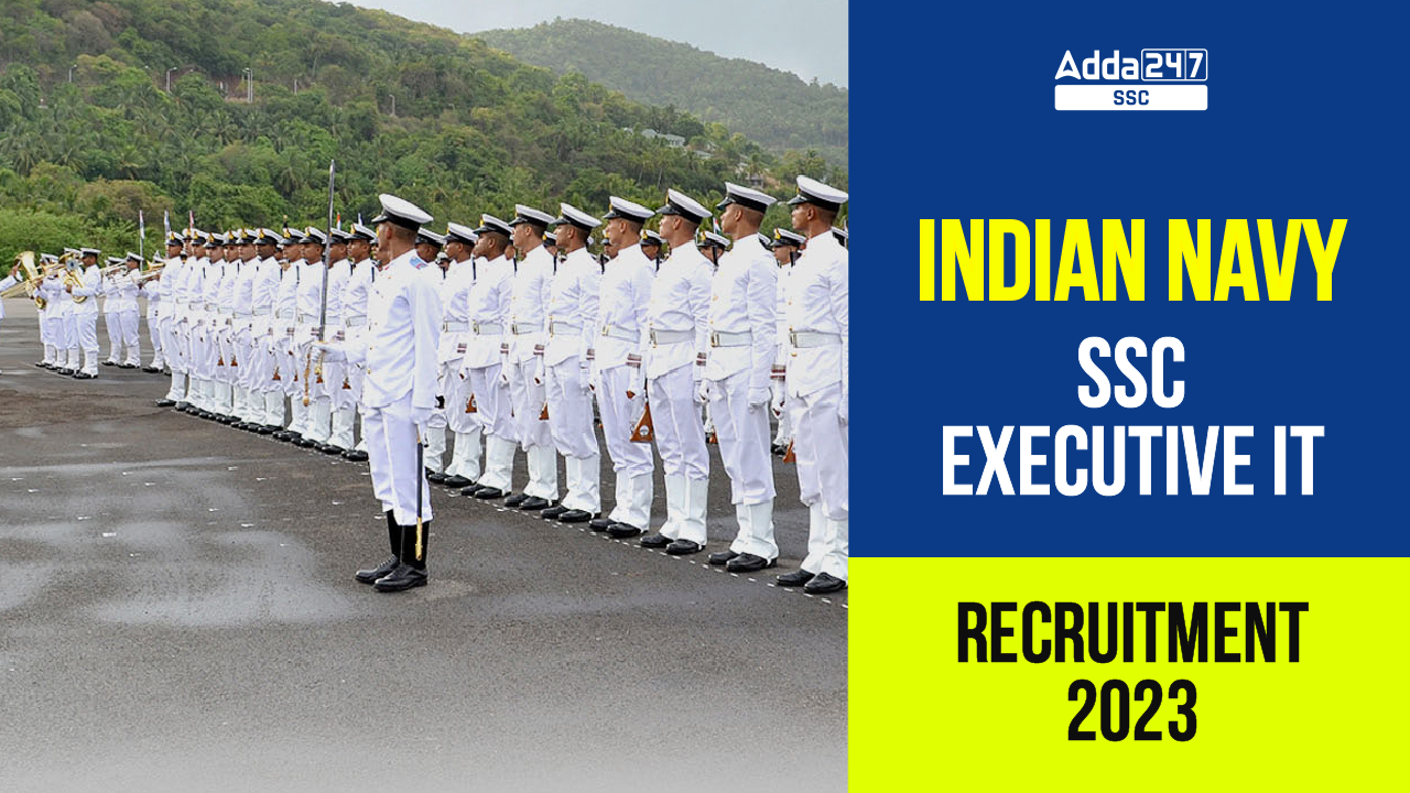 Indian Navy SSC Executive IT Recruitment 2023 Notification Released indian-navy-ssc-executive-it-recruitment-2023-notification-released