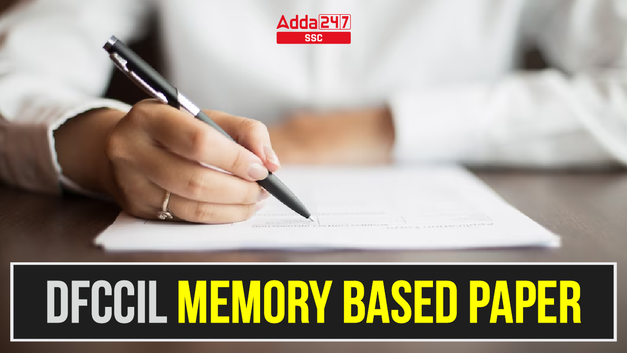 DFCCIL Memory Based Paper 2023, Download PDF