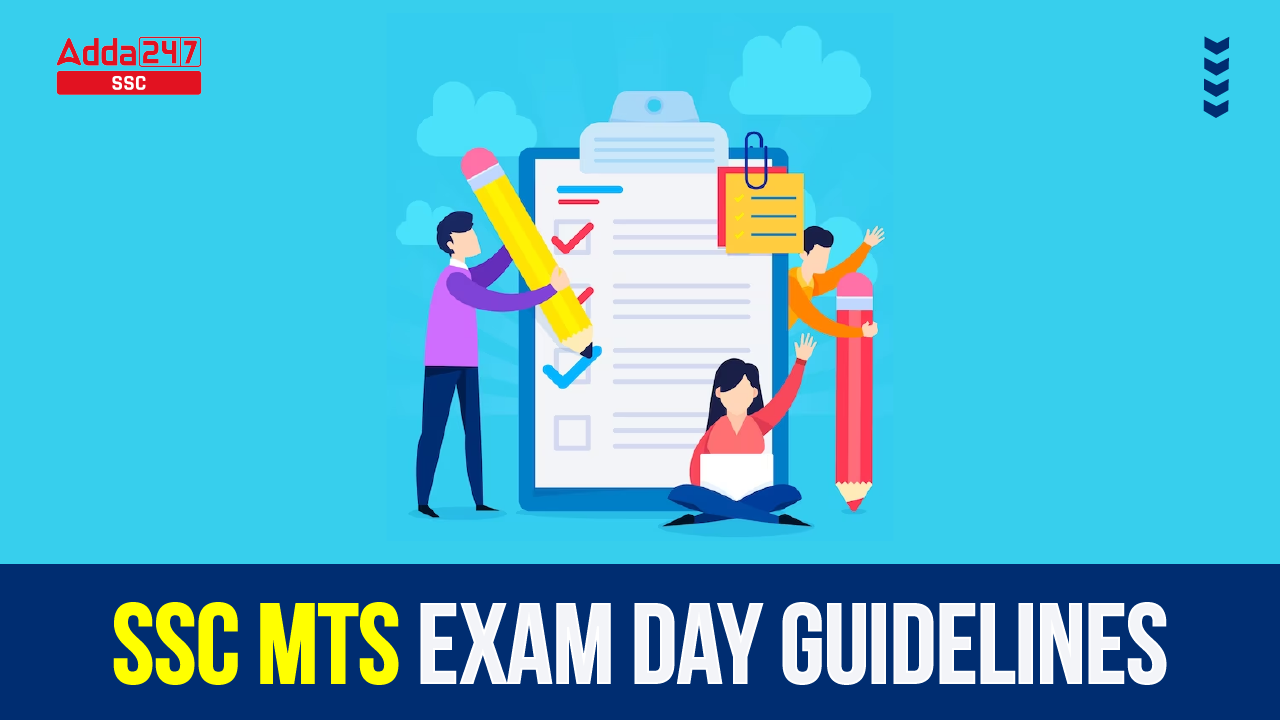SSC MTS Exam Guidelines 2023