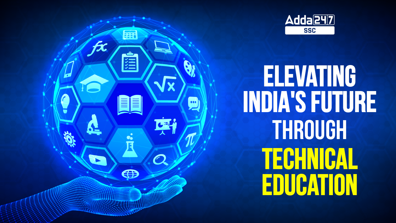 Elevating India's Future Through Technical Education