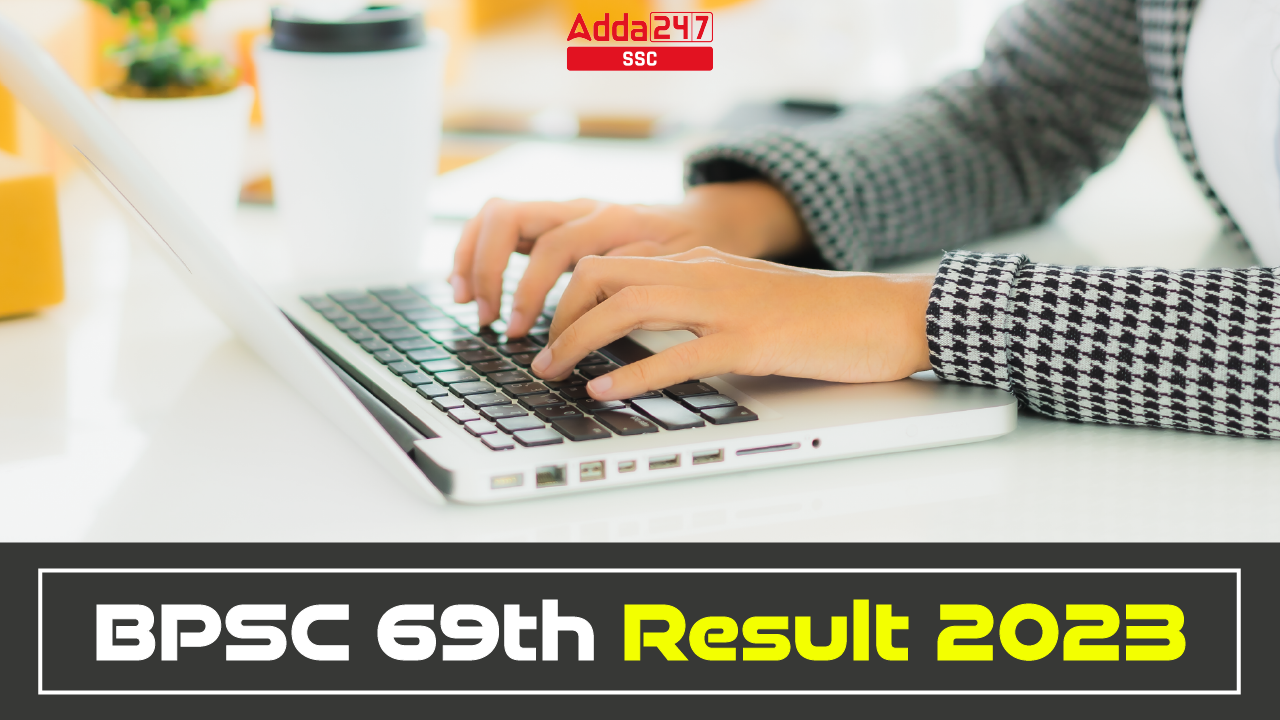 BPSC 69th Prelims Result 2023 Out, Direct Download Link