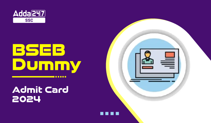 Bseb Dummy Admit Card 2024 Out For Class 10th And 12th