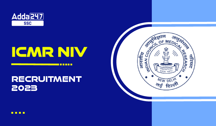 ICMR NIV Recruitment 2023 Exam Date, Check Details
