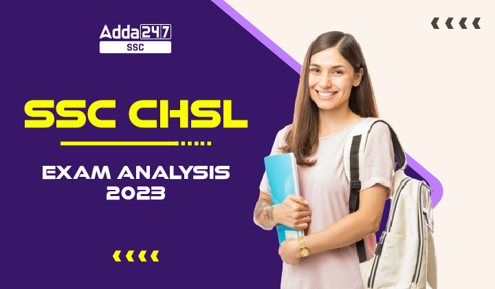SSC CHSL Exam Analysis 2023 Out, 2nd November All Shifts Overview