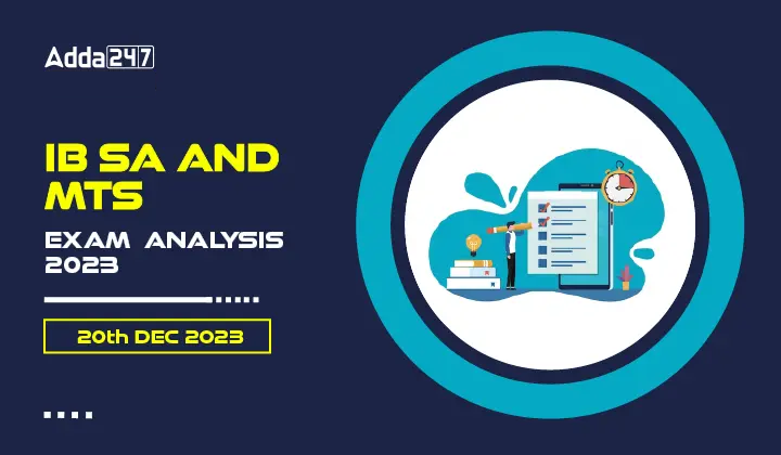 IB SA MTS Exam Analysis 2023, 20th December Shift 1 Overview