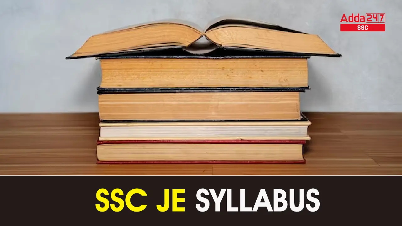 SSC JE Syllabus 2024 for Paper 1 and 2, Subject Wise PDF
