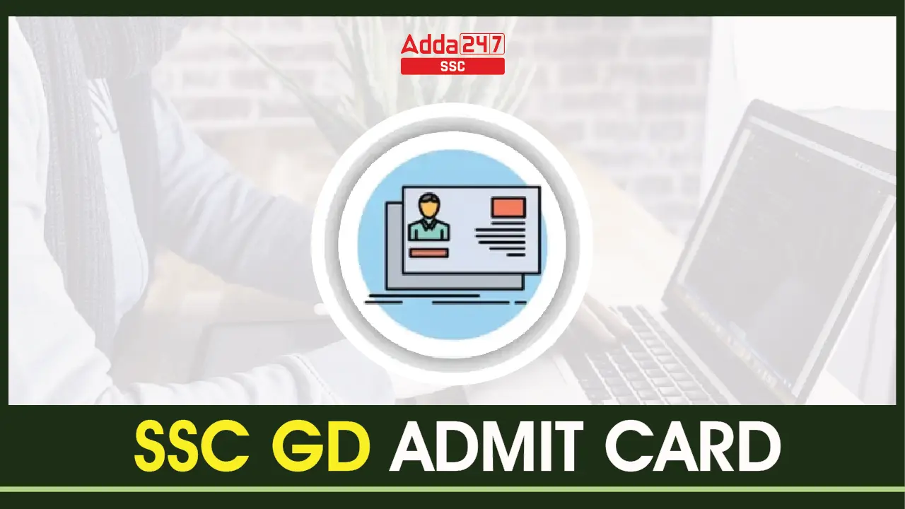 SSC GD Admit Card 2024 Out for Re-exam, Download Admit Card