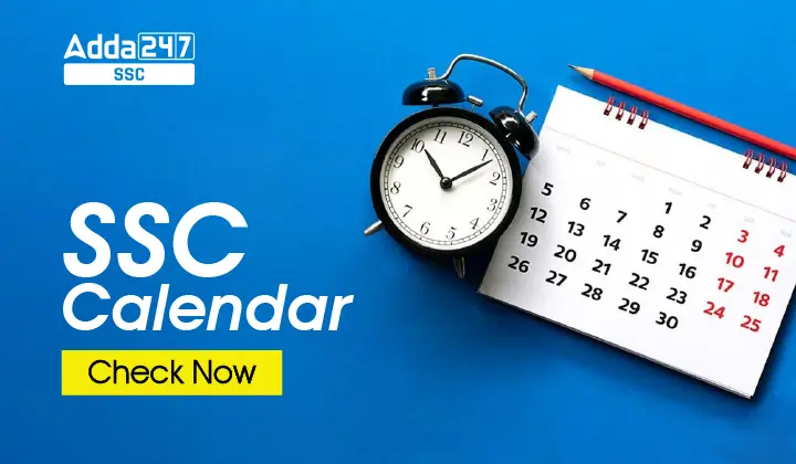 SSC Calendar 2024 Out, Check Revised SSC Exam Dates
