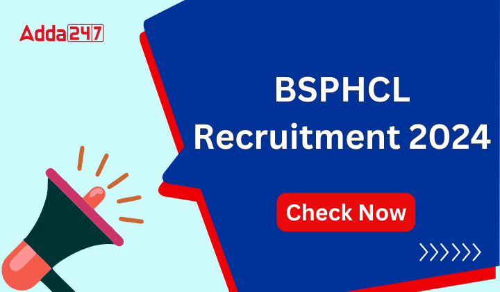 BSPHCL Recruitment 2024 Notification Out for 2530 Vacancies