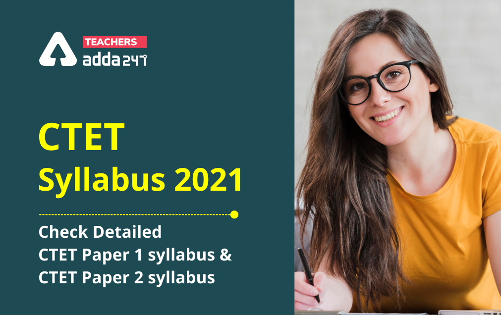 CTET Syllabus 2021 Check Topic Wise Syllabus Exam Pattern For Paper ctet-syllabus-2021-check-topic-wise-syllabus-exam-pattern-for-paper