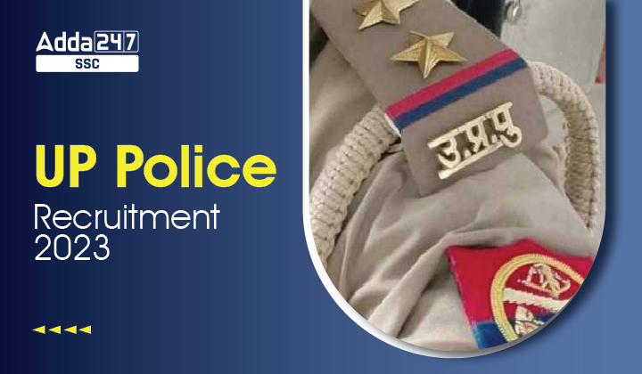 UP Police Recruitment 2023, उत्तर प्रदेश 26382 कांस्टेबल रिक्तियां