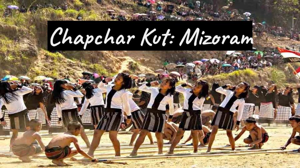 Mizoram to celebrate Chapchar kut festival on March 6