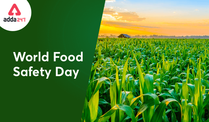World Food Safety Day 2020: 7th June