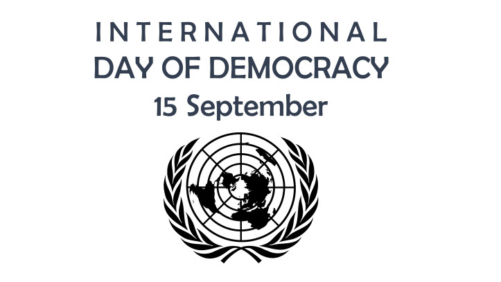 International Day of Democracy: 15 September