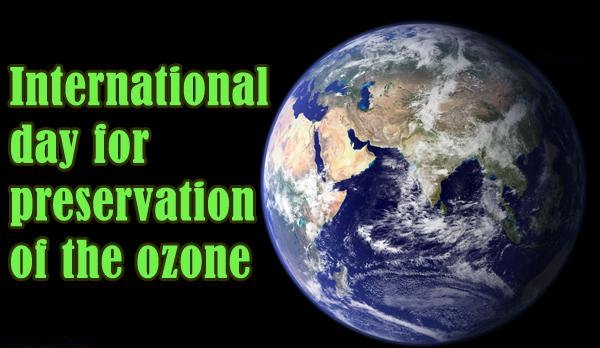 International Day for the Preservation of the Ozone Layer