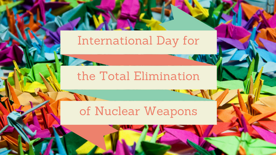 International Day for the Total Elimination of Nuclear Weapons