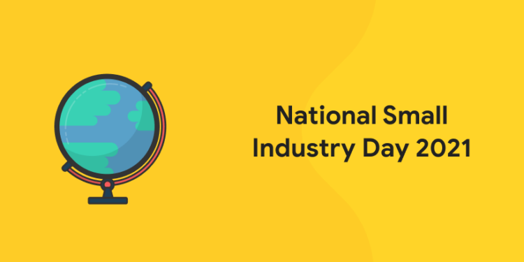 National Small Industry Day: 30 August
