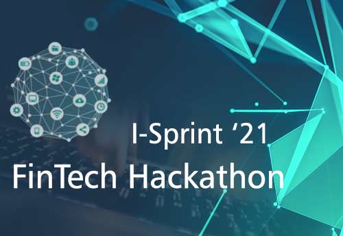 IFSCA launches Global FinTech Hackathon Series 'I-Sprint'21'