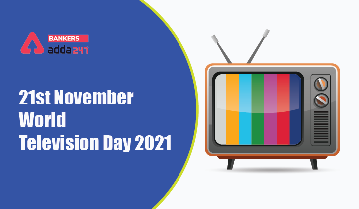 World Television Day is observed on 21 November