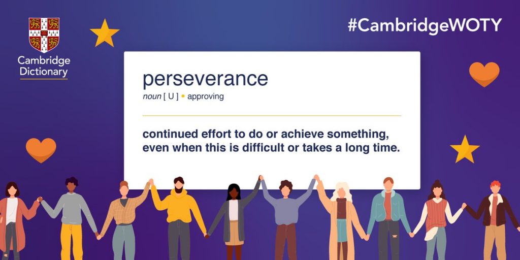 Perseverance : Cambridge Dictionary names 'perseverance' Word of the ...