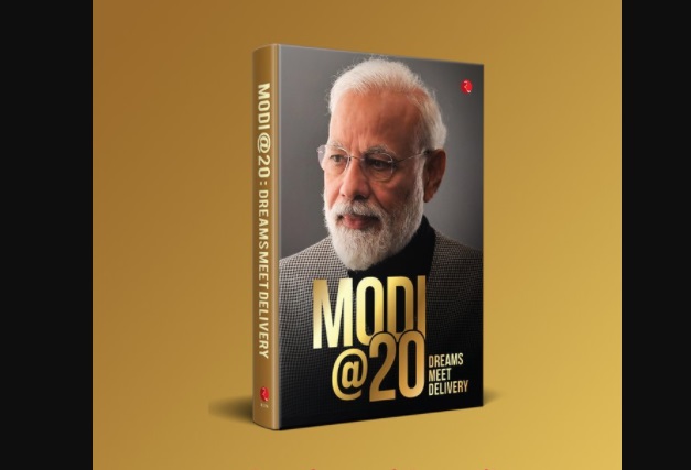 A book titled 'Modi@20: Dreams Meet Delivery' released soon