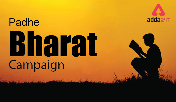 Padhe Bharat Campaign- About the Campaign and Activities