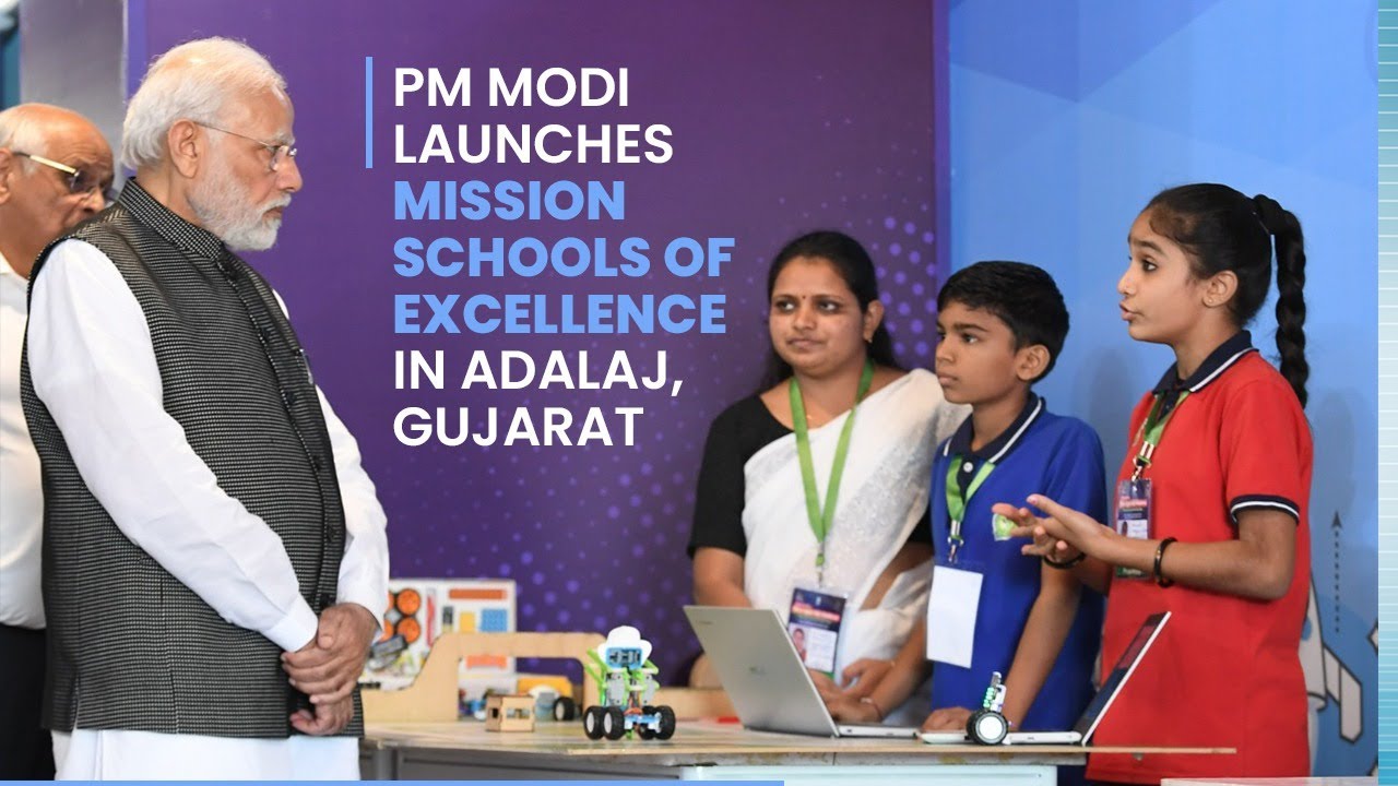 'Mission Schools of Excellence' launched by PM Modi in Gujarat