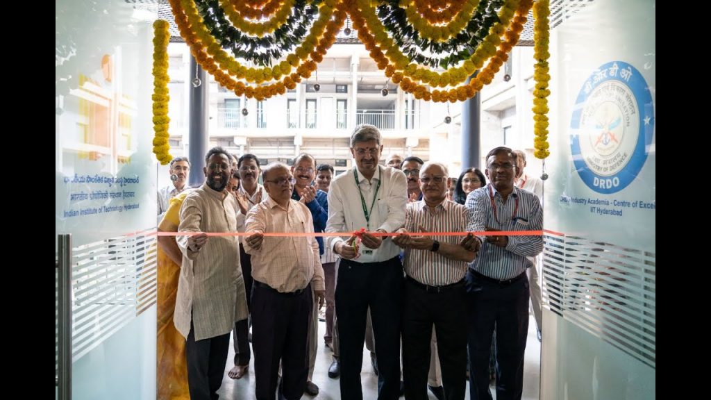 DRDO Industry Academia Centre of Excellence inaugurated at IIT Hyderabad