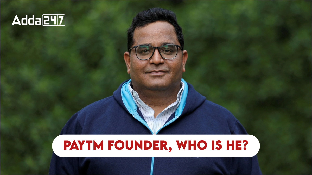 Paytm Founder, Who is He?