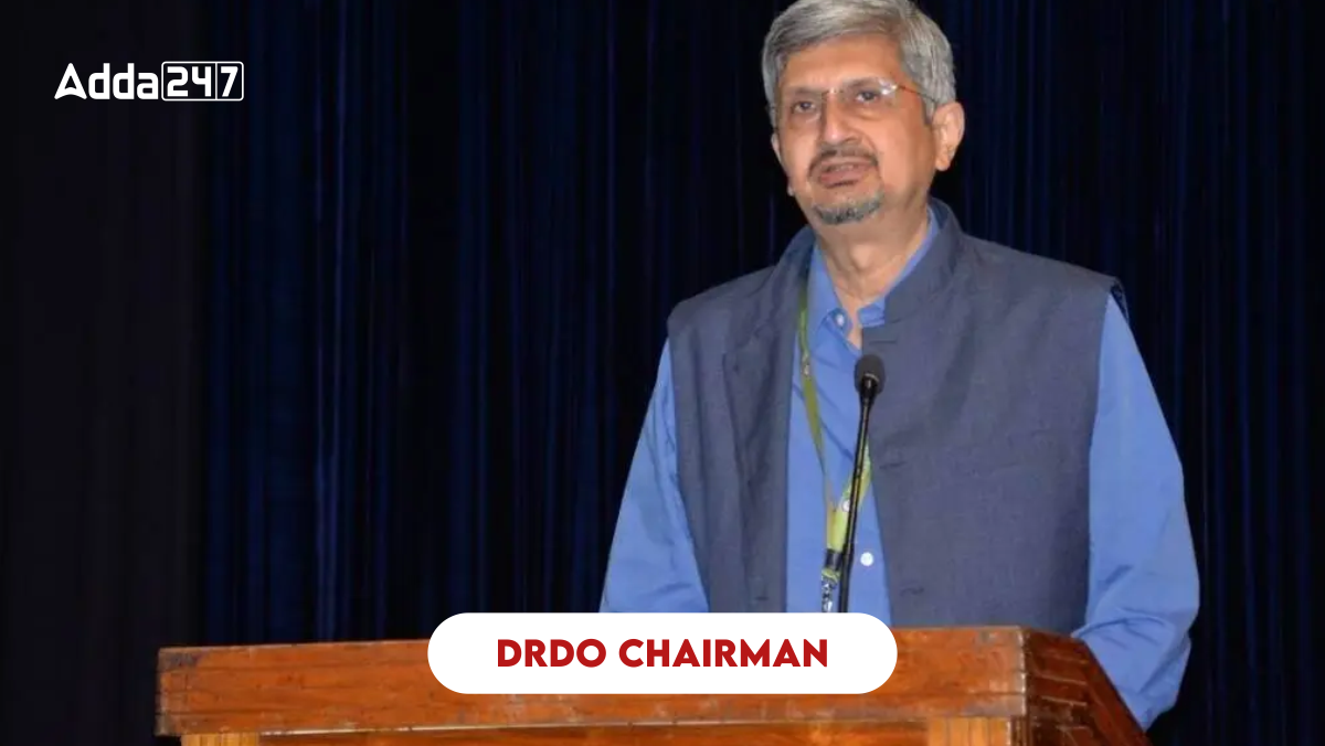 DRDO Chairman, Know the Name