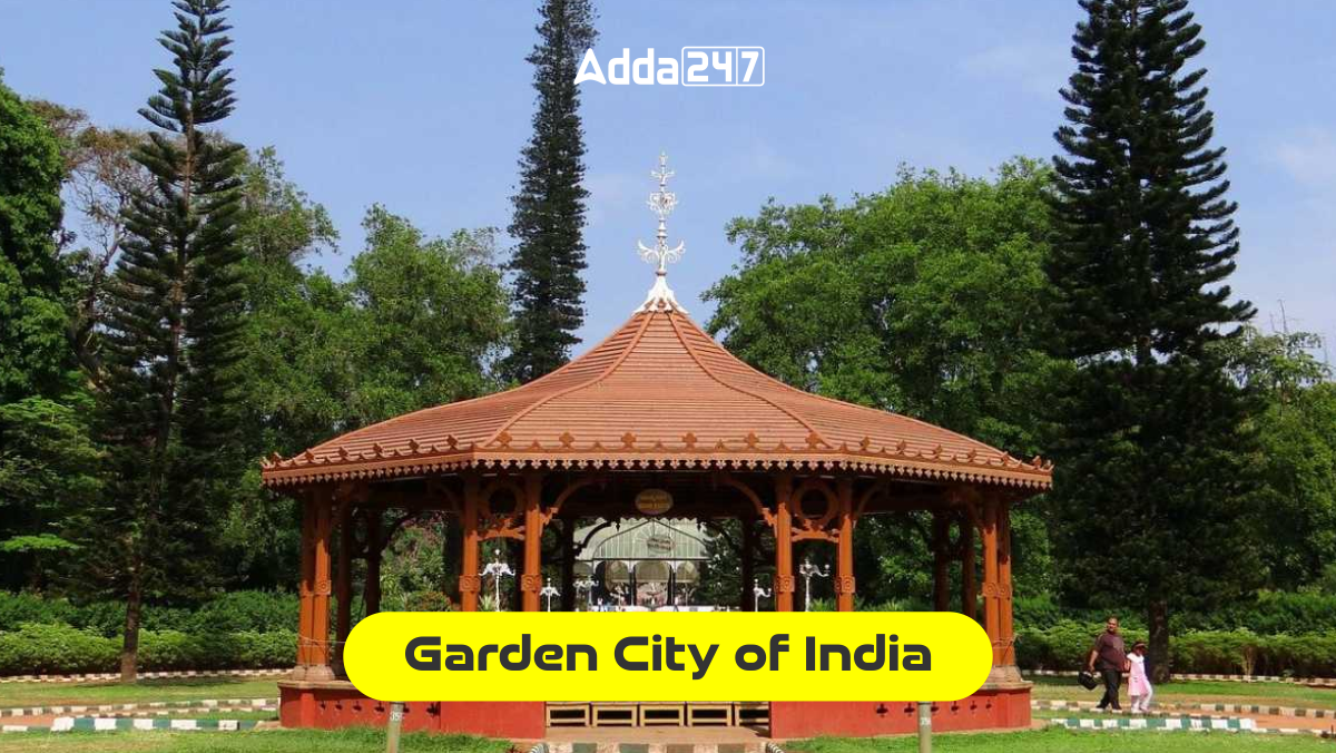 Garden City of India, Know the City Name