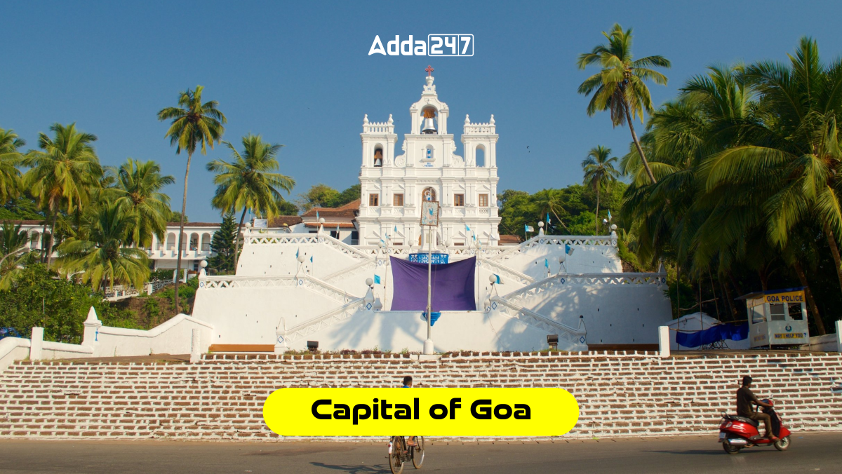 Capital of Goa, What is the Capital of Goa?